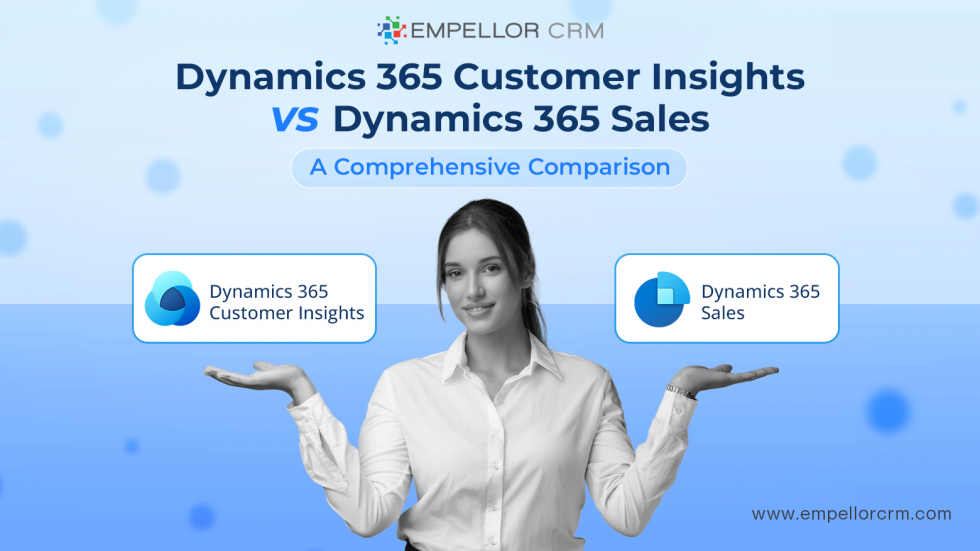 Dynamics 365 Marketing vs Dynamics Customer Insights - Empellor CRM
