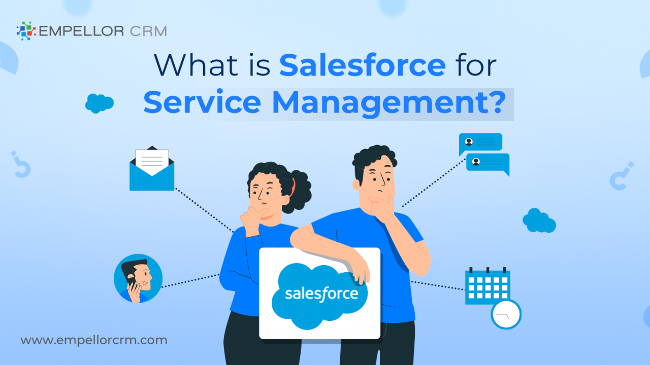 Salesforce Service Cloud vs Marketing Cloud - Empellor CRM
